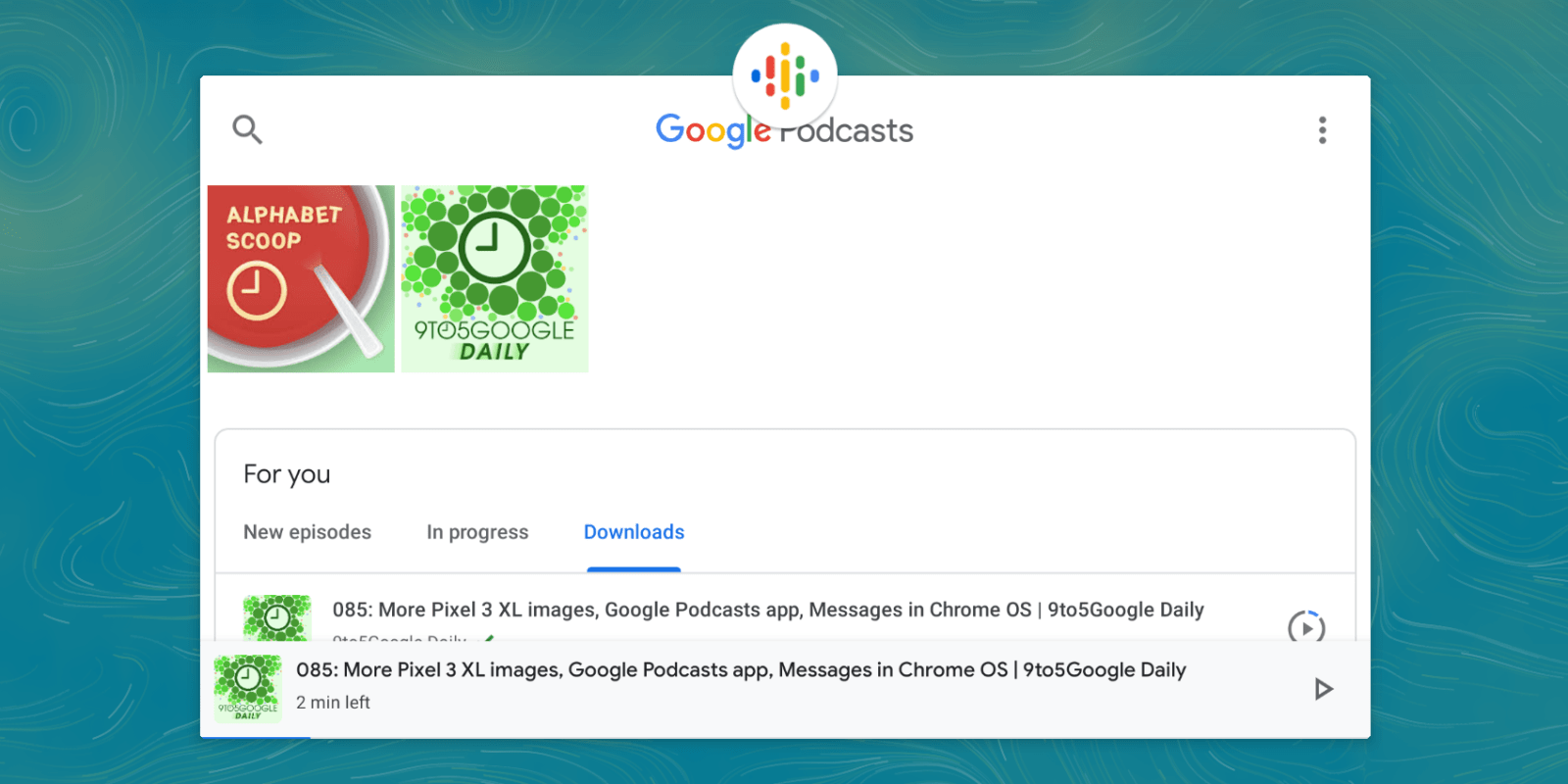 Google Podcasts updated w/ Material Theme tweaks, dedicated episode ...