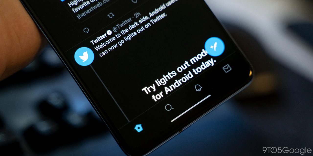 How to enable Twitter 'Lights Out' dark mode on Android - 9to5Google