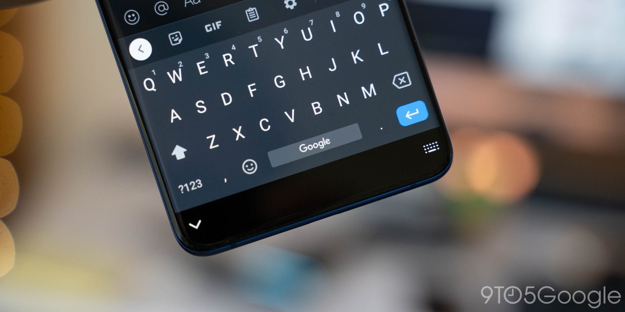 Gboard adds 'Google' logo to spacebar on Android - 9to5Google