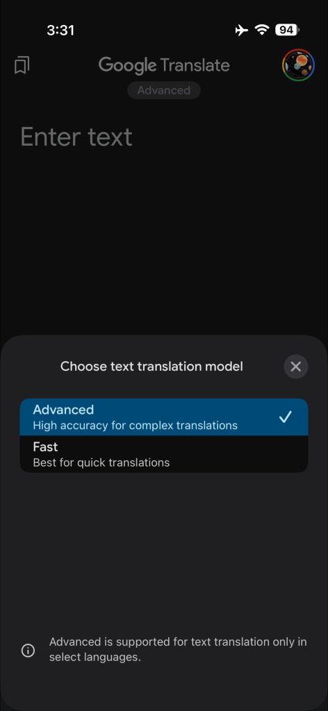 Google Translate adding Advanced’ or ‘Fast’ model picker